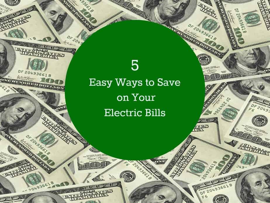 5 Easy Ways to Save on Electric Bills - This Mama Loves