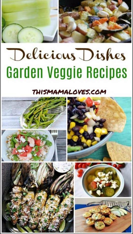 Garden Veggie Recipes: Delicious Dishes Recipe Party - This Mama Loves