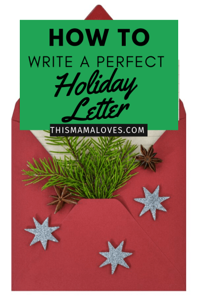 How To Write A Perfect Holiday Letter - This Mama Loves