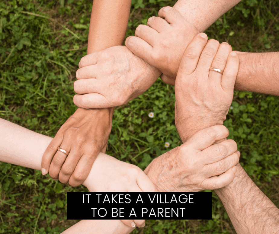 It takes a village to be a parent - This Mama Loves