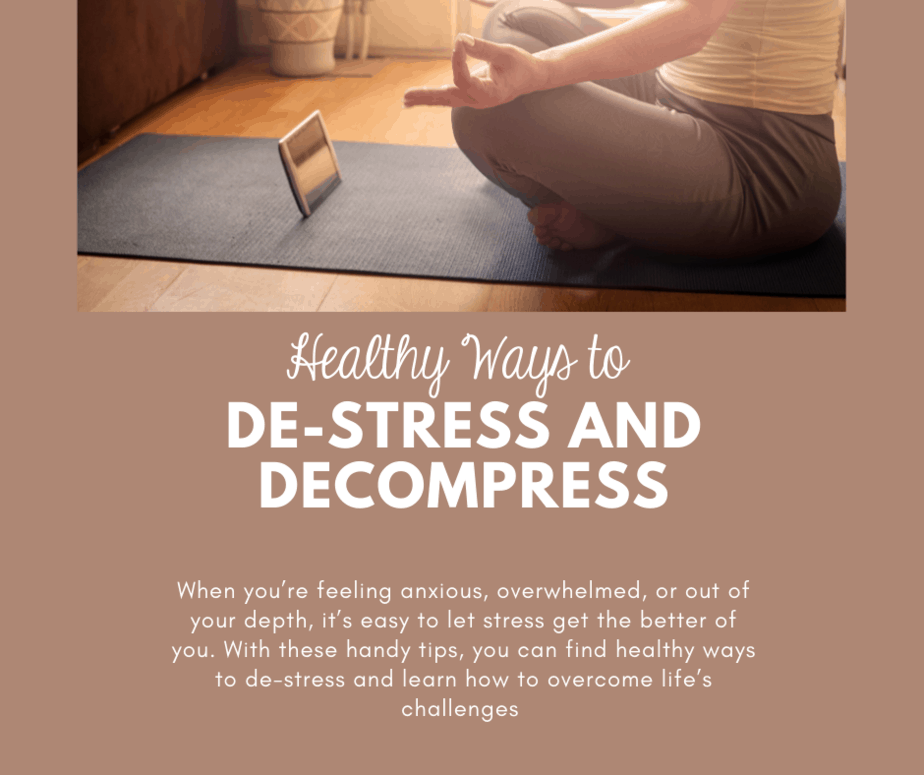 Healthy Ways to De-Stress and Decompress - This Mama Loves